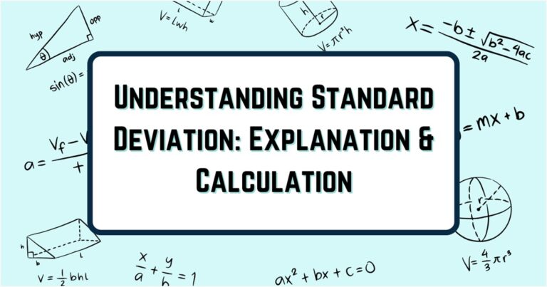 Understanding Standard Deviation: Explanation & Calculation